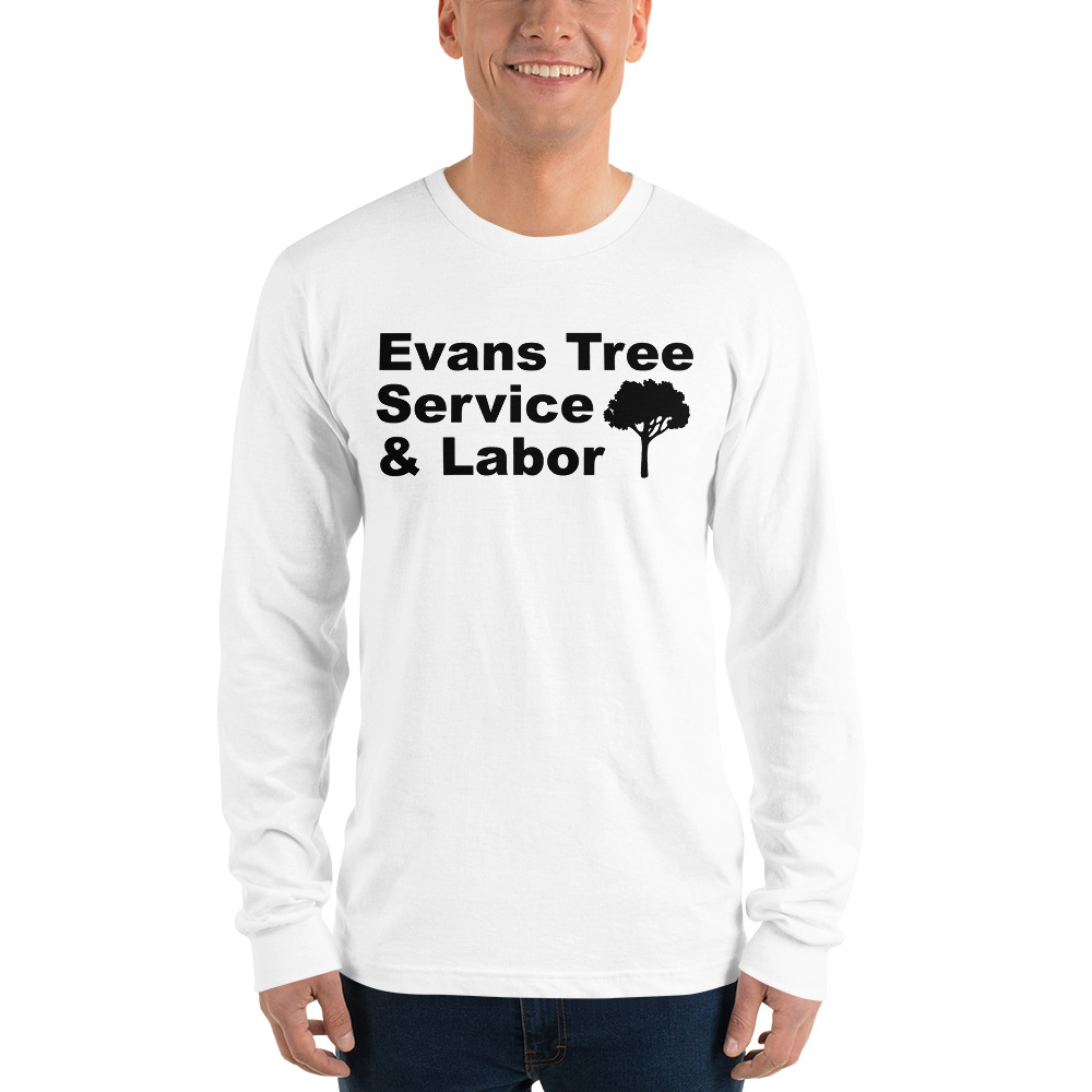 Evans Tree Service & Labor Long sleeve t-shirt – Shop Local